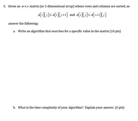 [solved] 3 given an mxn matrix or 2 dimensional solutioninn
