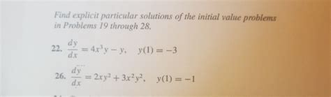 solved find explicit particular solutions of the initial