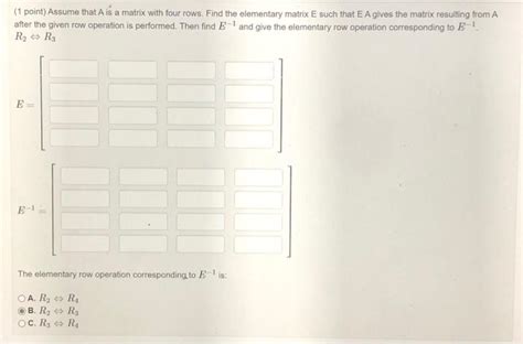 solved 1 point assume that a is a matrix with four rows