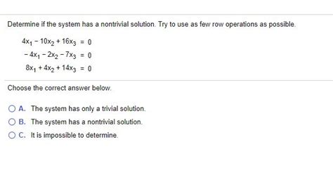 solved determine if the system has a nontrivial solution