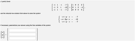 solved given the reduced row echelon form above solve the system k v 14 0 y 2 0 12