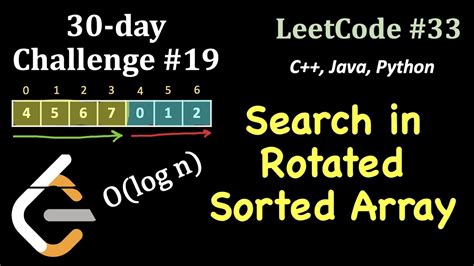 leetcode 30 day challenge day 19 search in rotated sorted array c java python