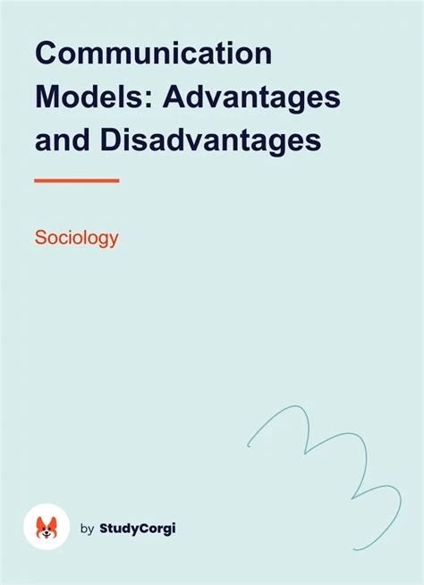 Communication Models Advantages And Disadvantages Free Essay Example