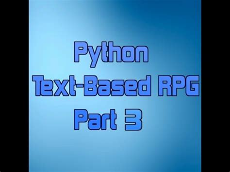 Python Text Based Rpg Tutorial Part 3 The Combat System YouTube