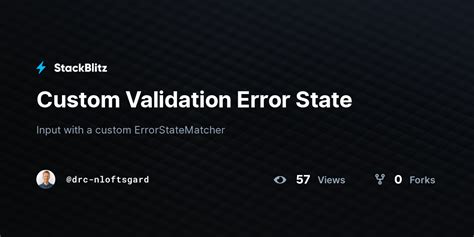 Custom Validation Error State StackBlitz