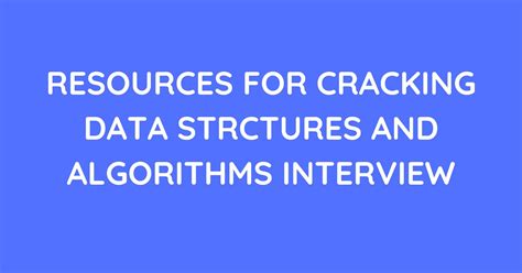 resources for cracking data structures and algorithms interview