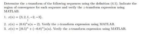 solved determine the z transform of the following sequences