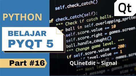 python pyqt5 16 qlineedit signal tutorial belajar pemrograman bahasa python pemula pyqt5
