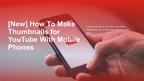 The Mobile Filmmaker S Guide To Creating Thumbnails For YouTube