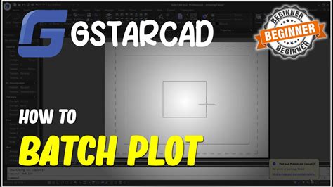 gstarcad how to batch plot tutorial youtube