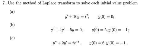 solved use the method of laplace transform to solve each