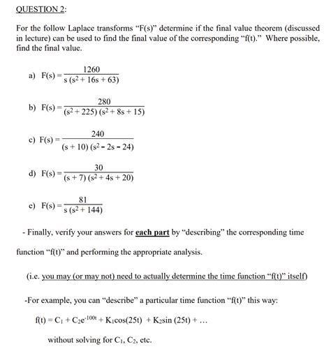 solved question 2 for the follow laplace transforms “f s ”
