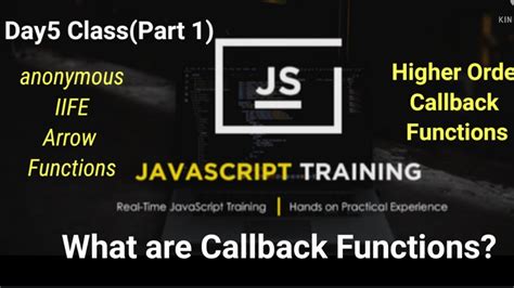 javascript classes day 5 part 1 anonymous higher order callback iife arrow