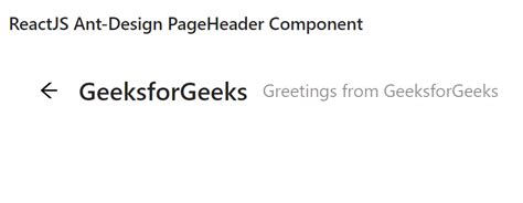 ReactJS UI Ant Design PageHeader 组件 码农参考