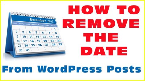 Removing The Date From WordPress Posts YouTube