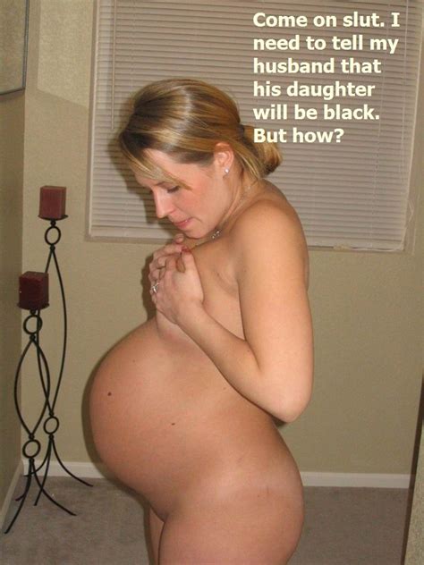 Pregnant Slut Captions Porn Picsninja