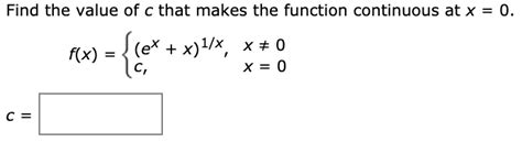 solved find the value of c that makes the function