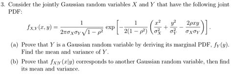 solved consider the jointly gaussian random variables x and y that have the following joint pdf