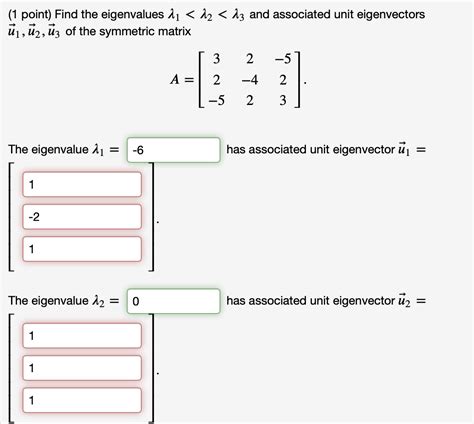 solved 1 point find the eigenvalues 11