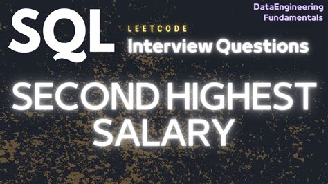SQL Find Second Highest Salary SQL Interview Questions LeetCode SQL