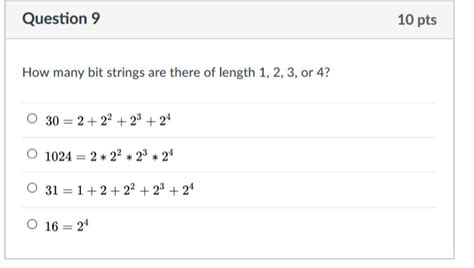solved uestion 9 10 pts how many bit strings are there of