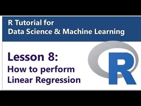 Lesson 8 How To Perform Linear Regression In R YouTube