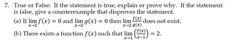 solved 7 true or false if the statement is true explain