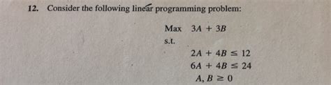 solved 12 consider the following linear programming