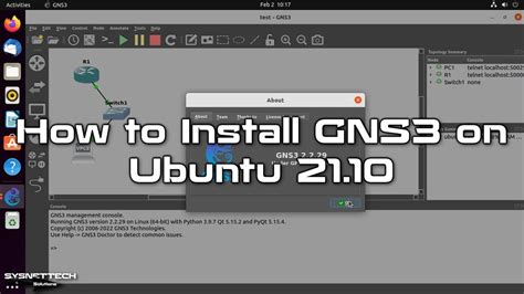 How To Install GNS3 2 2 29 On Ubuntu 21 10 SYSNETTECH Solutions YouTube