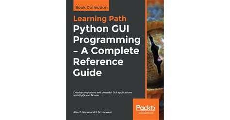 python gui programming a complete reference guide [book]