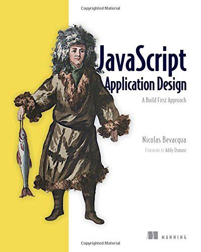 javascript application design a build first approach let me read