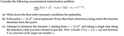 solved consider the following unconstrained minimization
