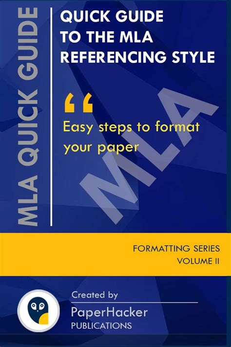 Buy QUICK GUIDE TO THE MLA REFERENCING STYLE Easy Steps To Format Your