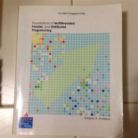 foundations of multithreaded parallel and distributed programming andrews pdf