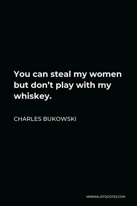 Charles Bukowski Quote The Problem With The World Is That The Intelligent People Are Full Of