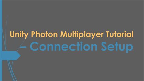 unity photon multiplayer tutorial connection setup youtube