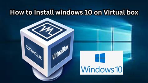 How To Install Windows 10 On Virtual Box YouTube