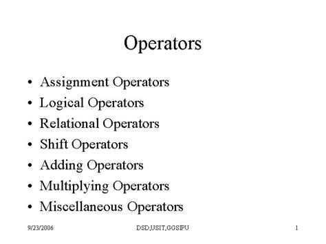 operators assignment operators logical operators relational operators shift