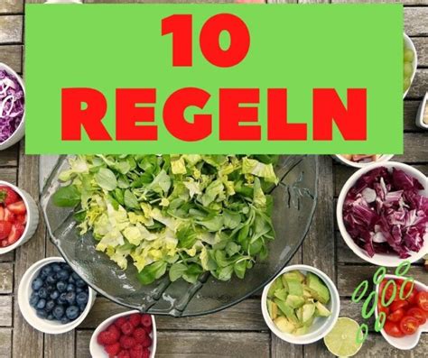 10 Goldene Regeln Für Die Richtige Ernährung