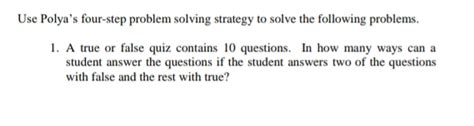 solved use polya s four step problem solving strategy to solve the following problems 1 a