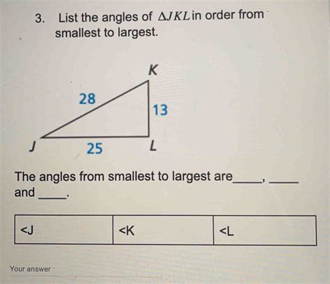 solved 3 list the angles of delta jkl in order from smallest to largest the angles from