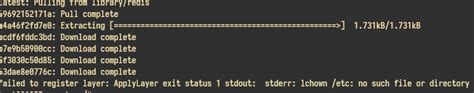 failed to register layer applylayer exit status 1 stdout stderr lchown dev initctl no such