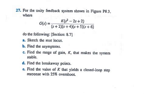 solved 27 for the unity feedback system shown in figure p8