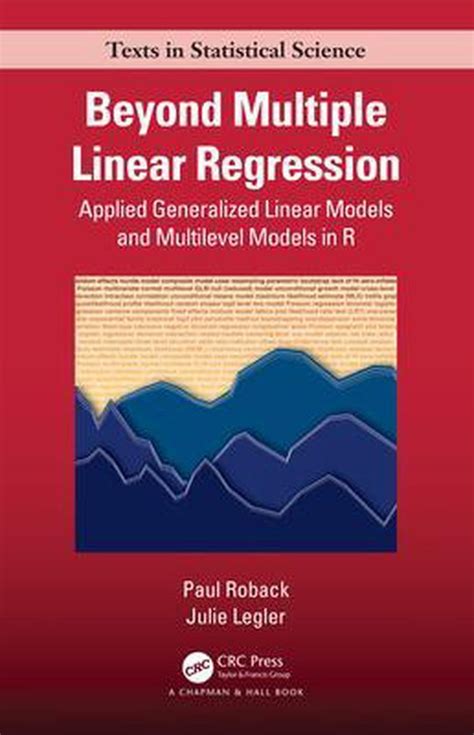 generalized linear models and correlated data methods 9781439885383 paul roback