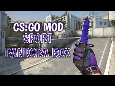 CS GO Mod For CSS All Versions Glove Pandora Box Sport YouTube