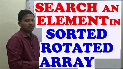 Search An Element In Sorted And Rotated Array Find PIVOT YouTube