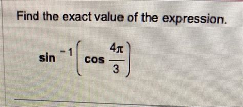 [solved] find the exact value of the expression [ sin