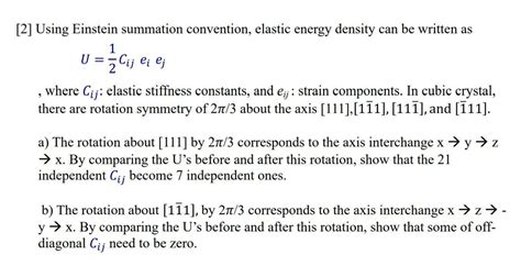 solved 2] using einstein summation convention elastic
