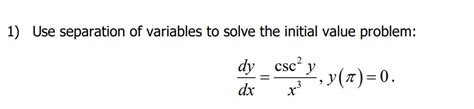 solved 1 use separation of variables to solve the initial