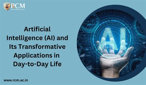 Artificial Intelligence AI And Its Transformative Applications In Day